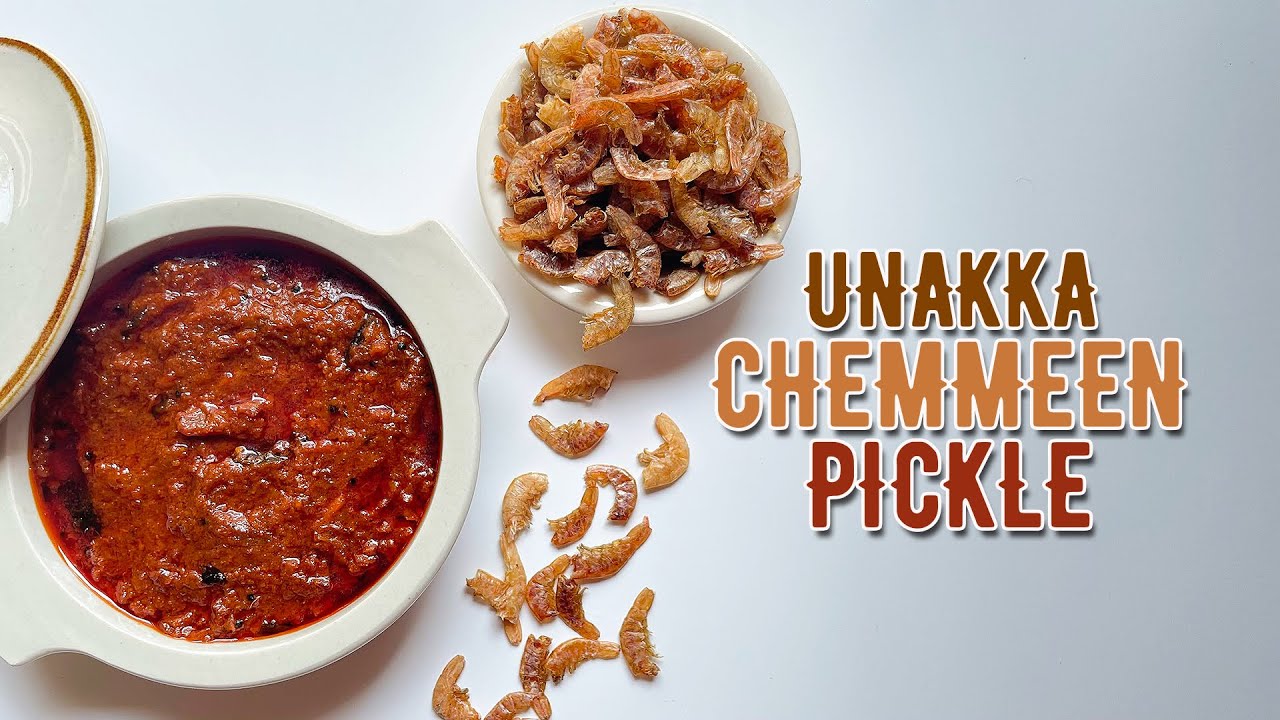 Kerala Style Unakka Chemmeen Pickle | Spicy Dry Prawn Achar Recipe ...