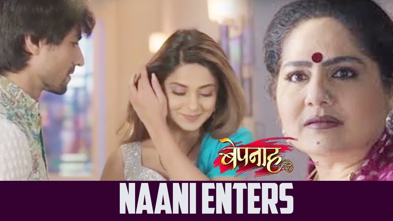Bepannah: Aditya & Zoya Get Romantic, Naani Brings New Twist | Colors ...