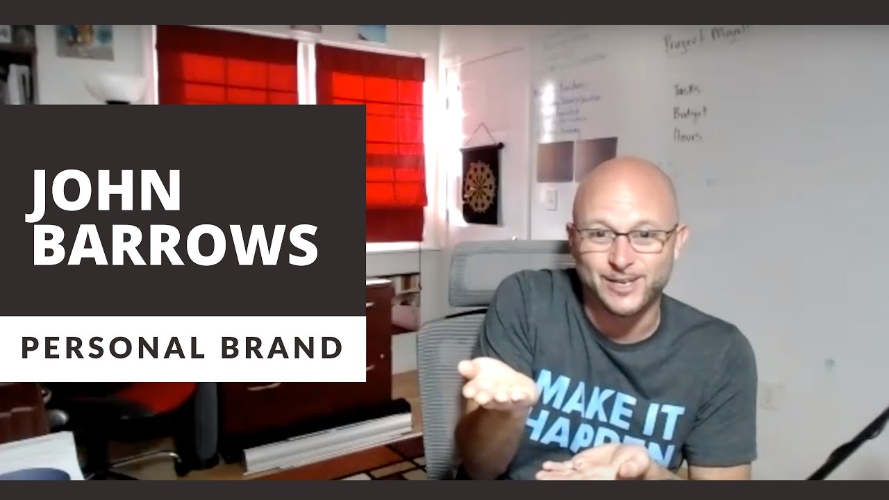 John Barrows-- Personal Brand - YouTube