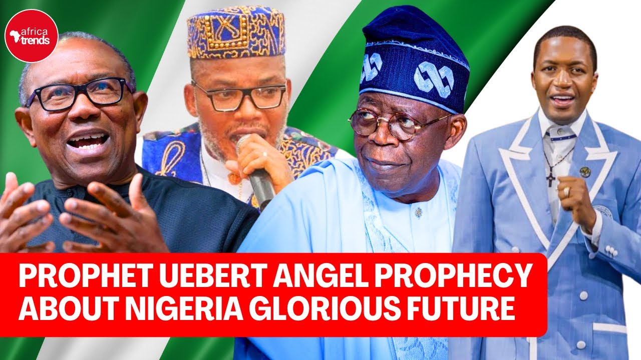 Prophet UEBERT ANGEL PROPHECY ABOUT Nigeria Glorious Future (⛔️WATCH ...