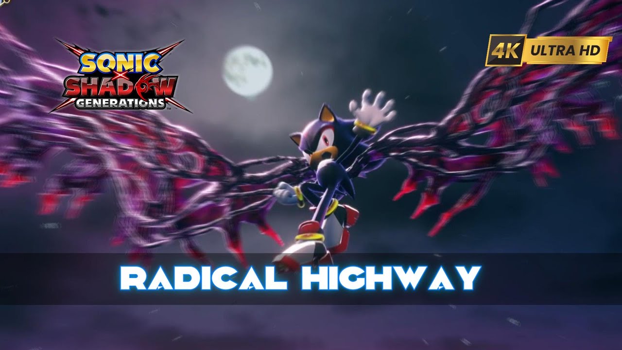 SONIC X SHADOW GENERATIONS RADICAL HIGHWAY #shadow #shadowgenerations ...