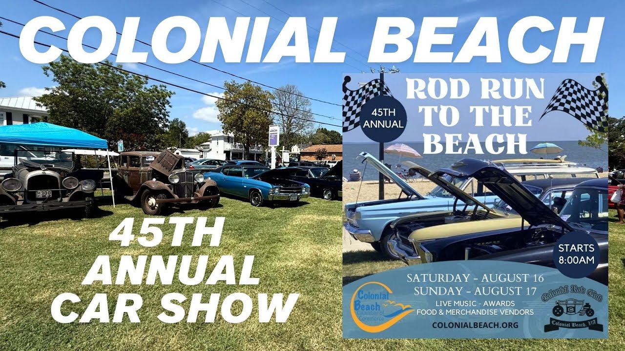 45th Annual Rod Run To the Beach - Colonial Beach Virginia 08-16-2025 ...