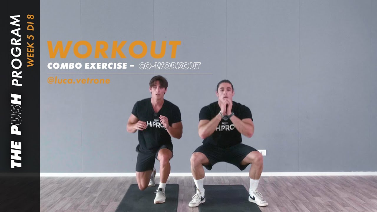 The Push Program | Workout | Combo Exercise Co-workout con Luca Vetrone ...