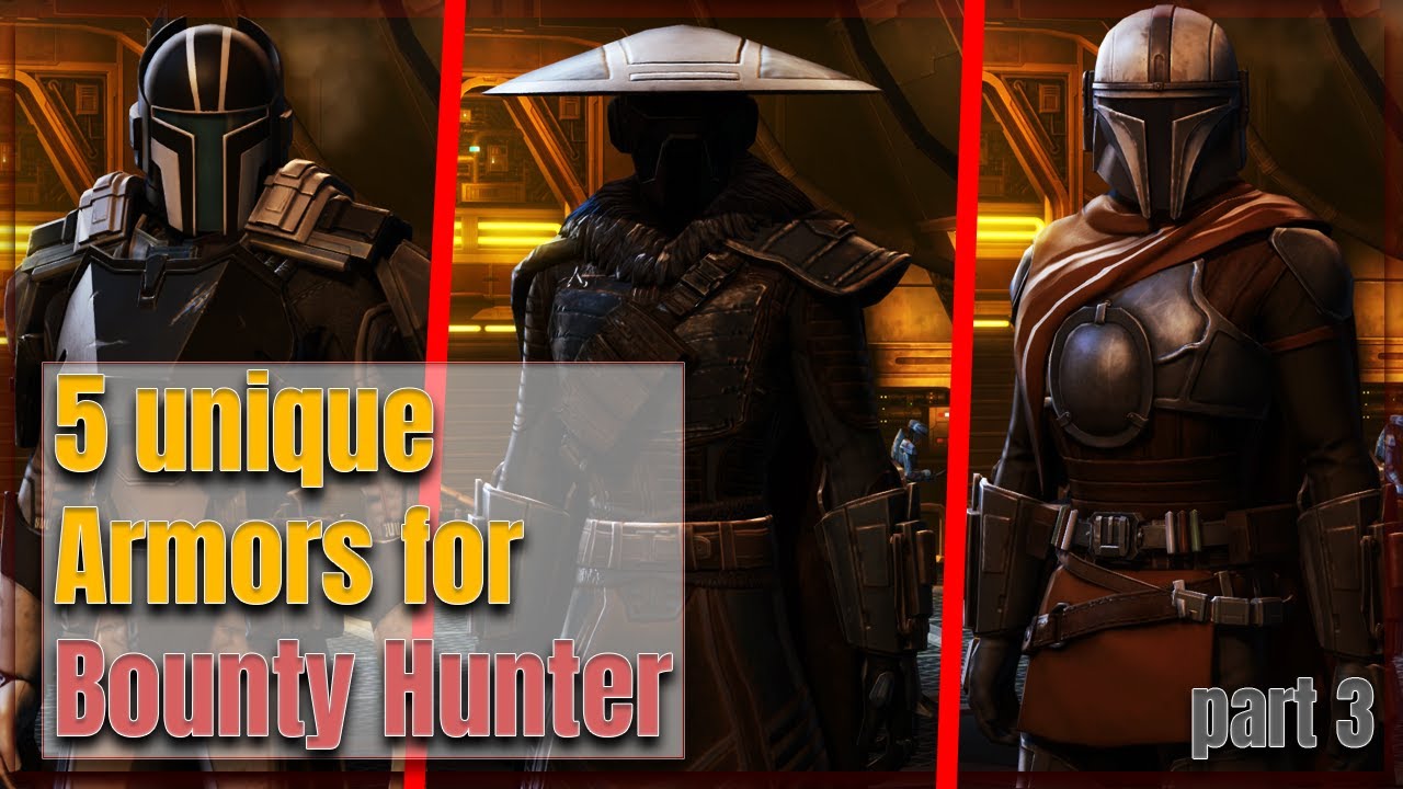 5 unique Bounty Hunter Armors + "Mando" Armor | PART 3 | SWTOR 2021 ...