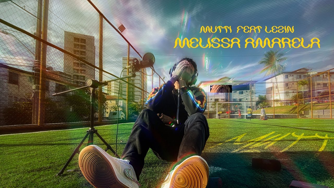 1. MUTTI - MELISSA AMARELA FT. LEZIN - YouTube