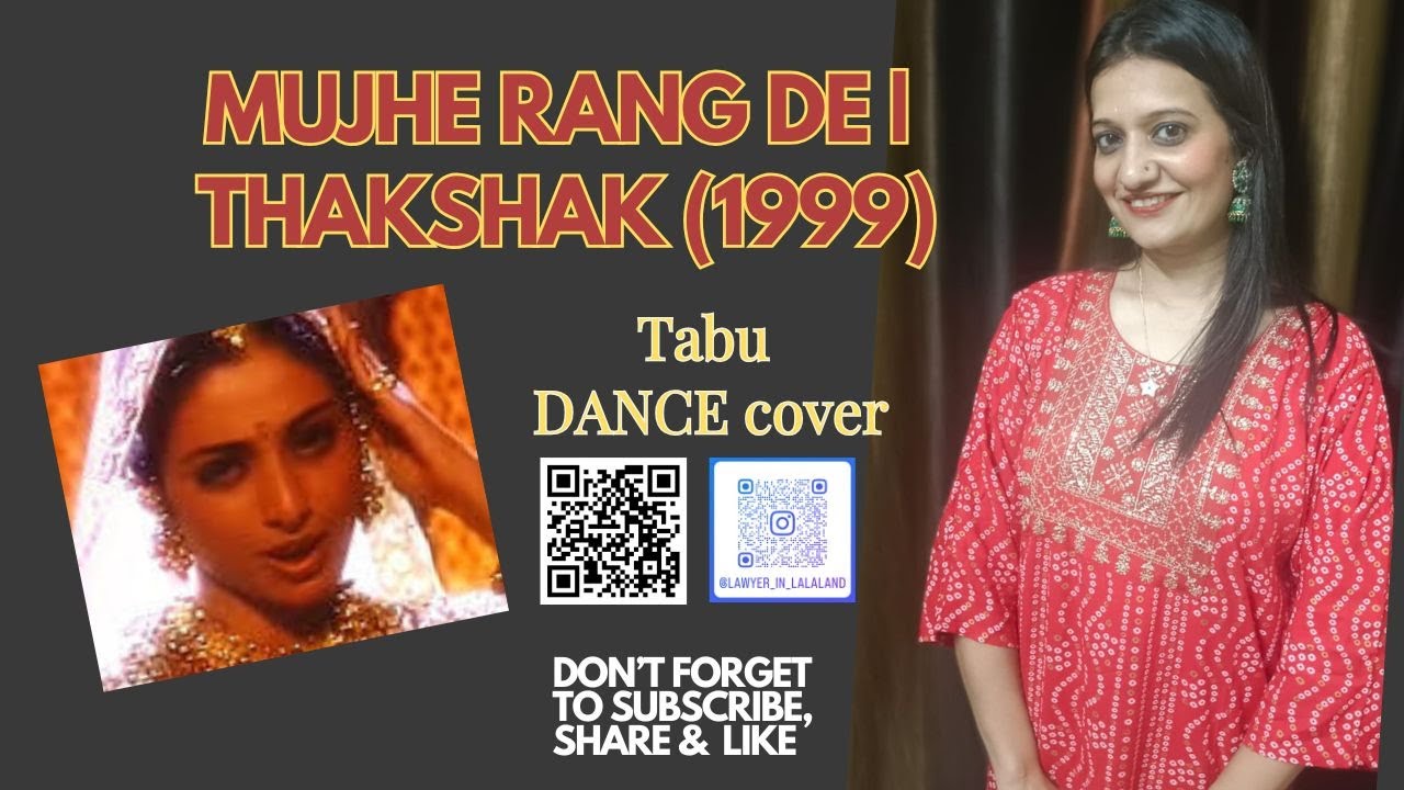 Mujhe Rang De Dance COVER | THAKSHAK (1999) | Tabu, Ajay Devgan, AR ...