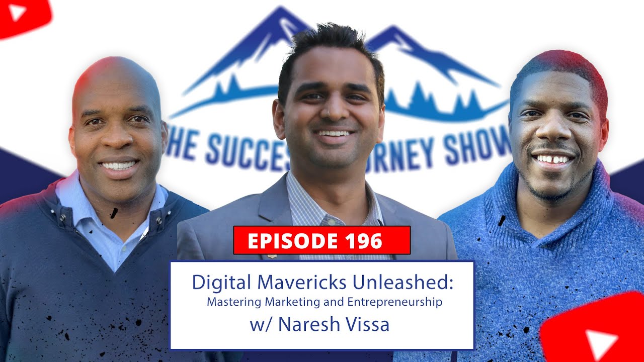 EP-196 | Digital Mavericks Unleashed: Mastering Marketing and Entrepreneurship w/ Naresh Vissa ...