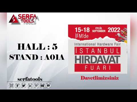 Serfa Tools 2022 İstanbul September Hardware Fair