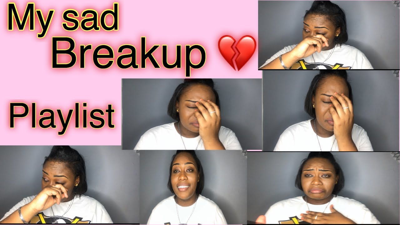 my sad break up playlist 2020 - YouTube