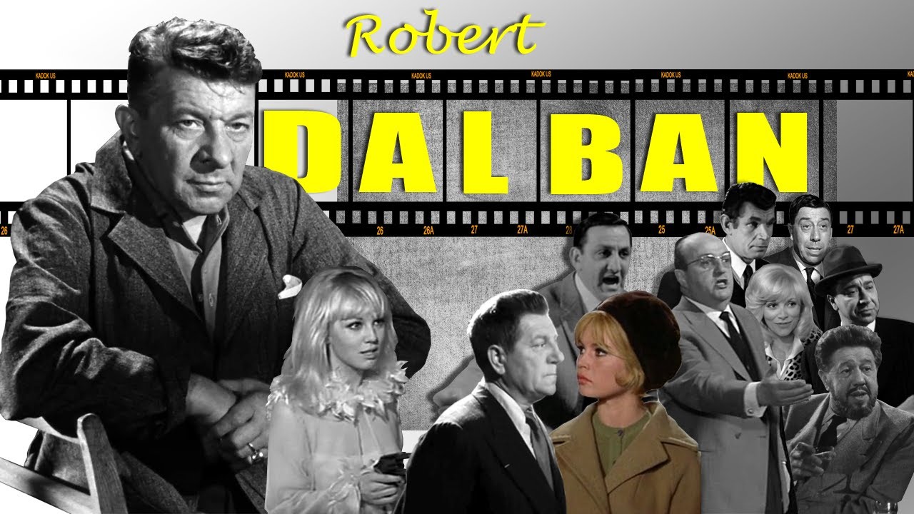 Hommage à Robert DALBAN. Incontournable "second rôle, et grand rôle ...