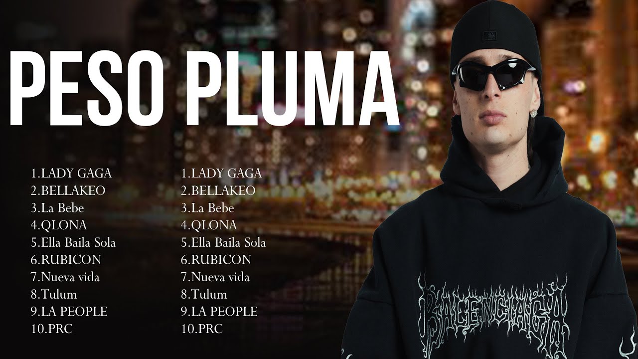 Peso Pluma Best Latin Songs Playlist Ever ~ Peso Pluma Greatest Hits Of ...