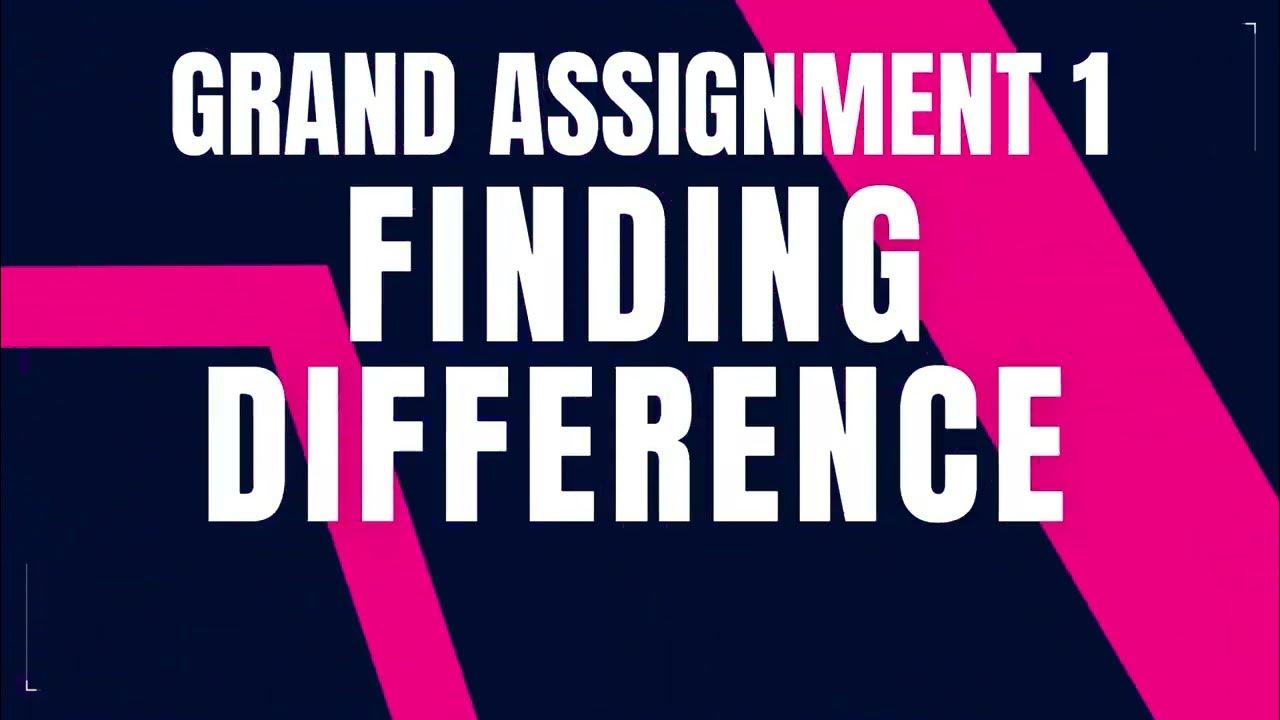 Finding Difference | Grand Assignment 1 | Python coding tips tricks | Nxtwave ccbp 4.0 telugu ...