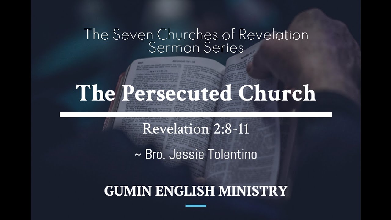 Revelation 2:8-11 The Persecuted Church (Tagalog) - YouTube