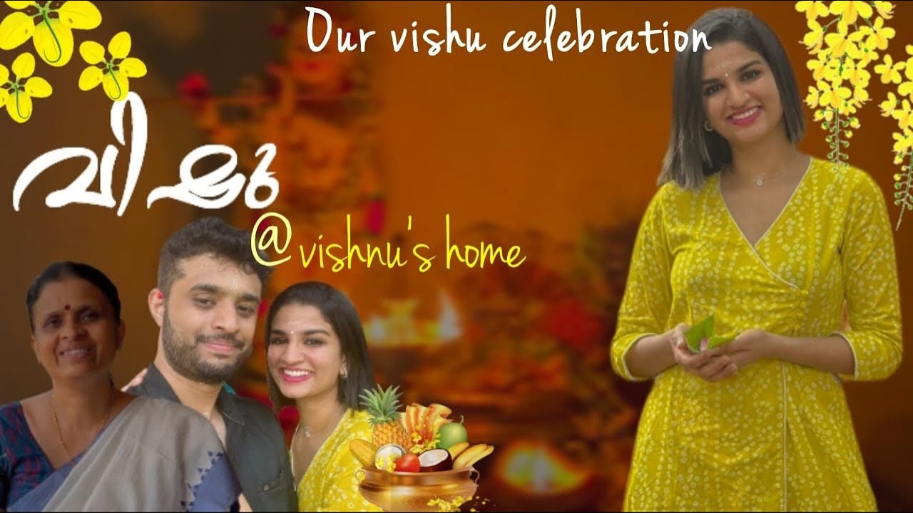 Vishu at Vishnu’s Home | Our Vishu Celebration - YouTube