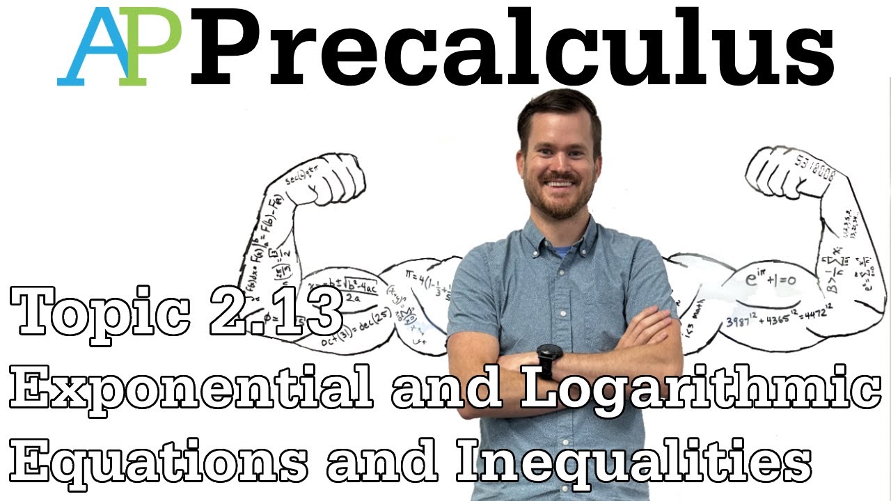 AP Precalculus Notes Part II: (Topic 2.13) Exponential and Logarithmic ...