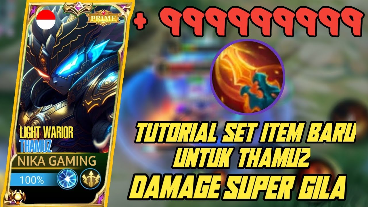 KATA SIAPA THAMUZ GAK COCOK PAKAI ITEM INI ? INI TUTORIAL SET BUILD DAN ...