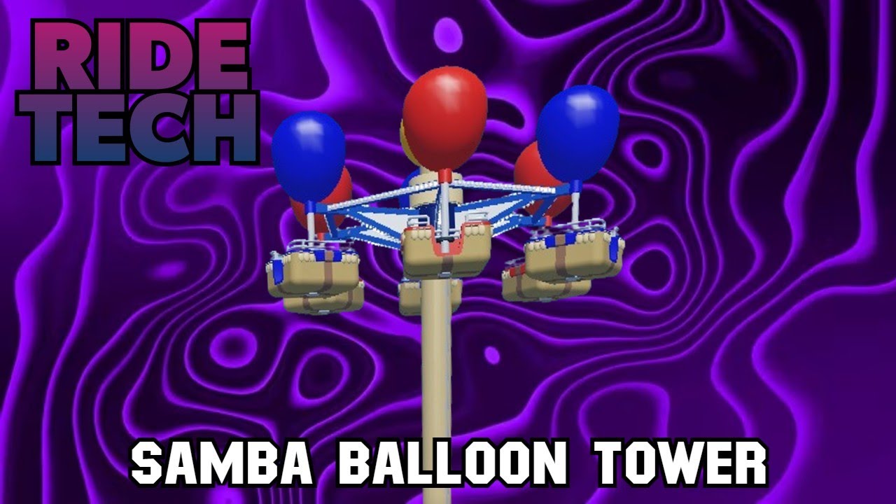 Samba Balloon Tower Ride Demo - YouTube