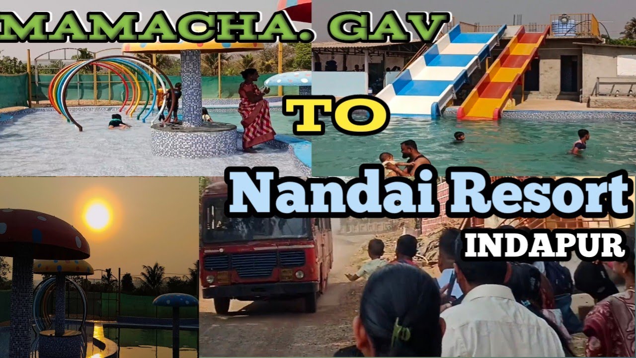 MAMACHA GAON TO NANDAI RESORT INDAPUR #nandai # ...