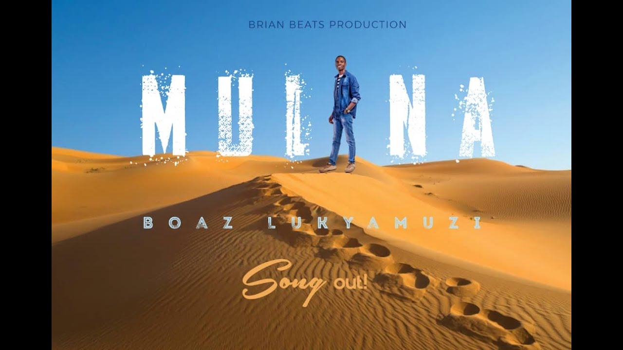 Mulina by Boaz Lukyamuzi - YouTube