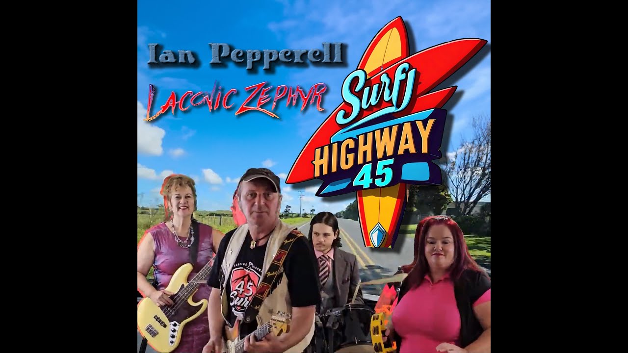 Surf Highway 45 - Ian Pepperell & Laconic Zephyr - YouTube