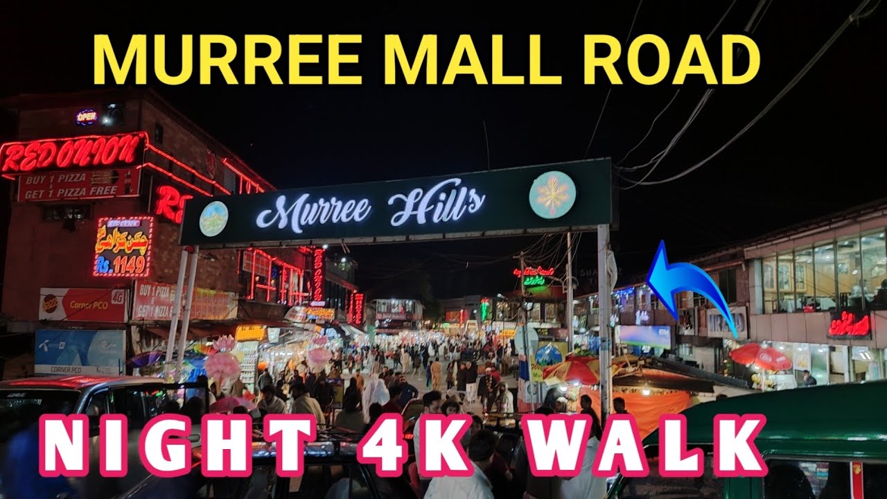 Murree mall road most beautiful night view by only4u YouTube chanel # ...