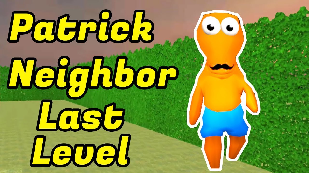 Patrick Neighbor Sponge's Friend Level 10 Last Level - YouTube