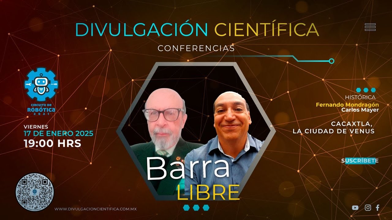 Cacaxtla la Ciudad de Venus, Barra Libre Histórica, con Fernando ...