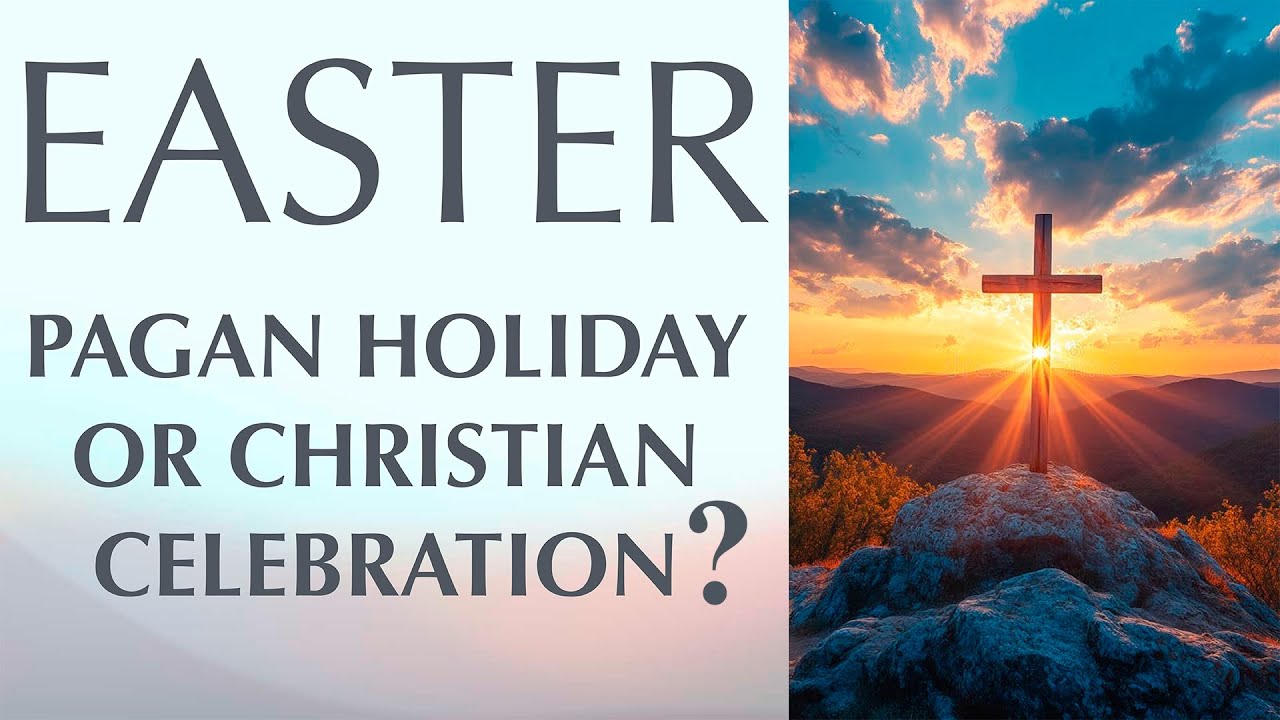 "Easter: Pagan Holiday or Christian Celebration?" - Teaching by Pastor ...