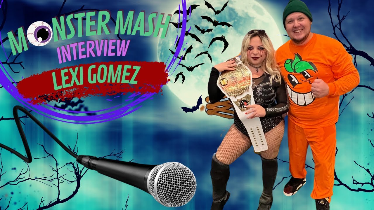 A Monster Mash Interview with The Hollywood Horror Lexi Gomez Pro Wrestling Action 2023 - YouTube