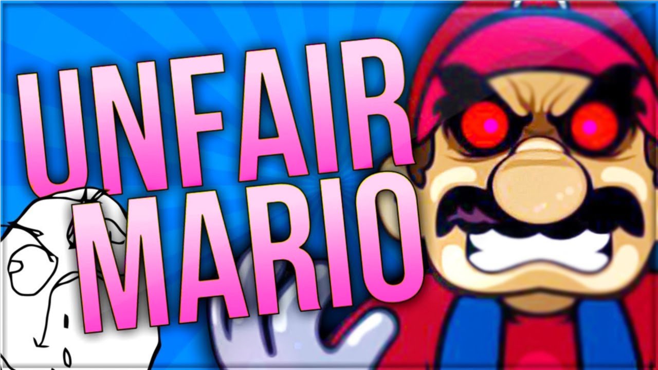 Unfair Mario Part 1 - YouTube