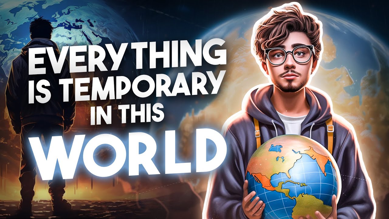 Everything is temporary in this world | Inspiring Islamic Story - YouTube