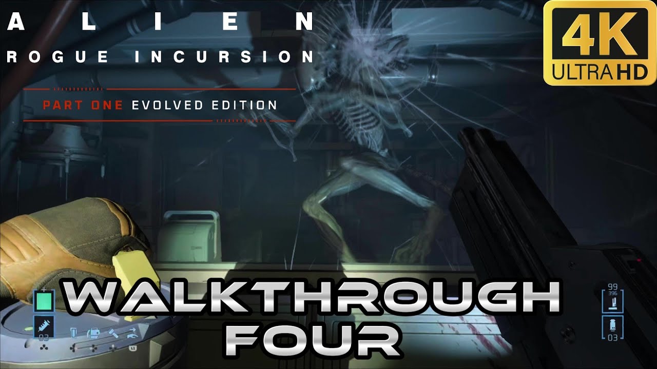 Alien: Rogue Incursion Evolved Edition Walkthrough Four- No commentary ...