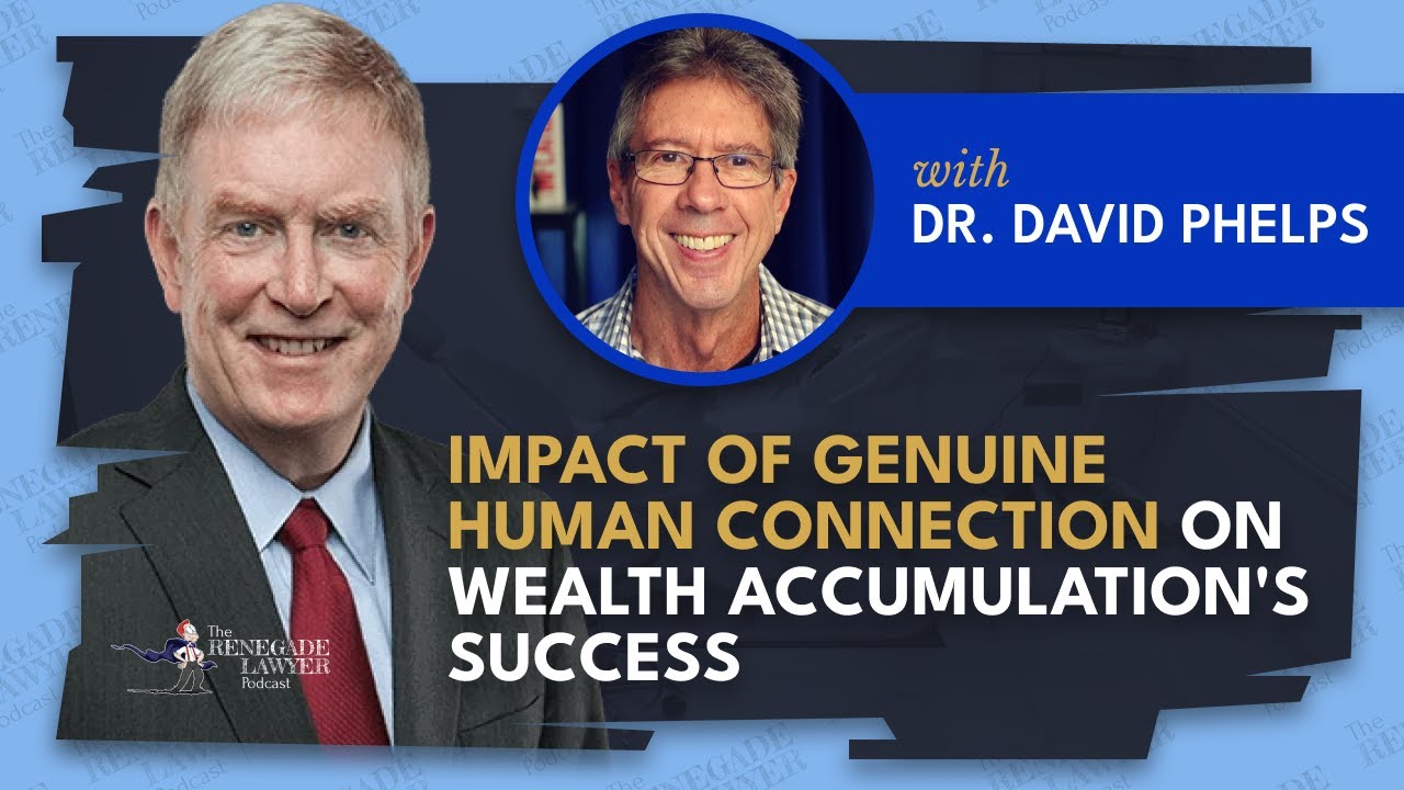 Impact of Genuine Human Connection on Wealth Accumulation's Success ...