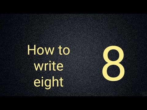 How to write eight II 8 कैसे लिखते है । - YouTube