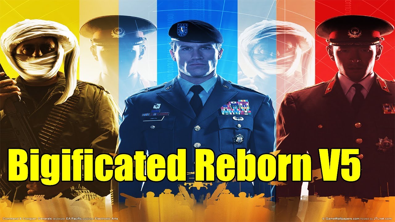 Command and conquer generals Bigificated Reborn V5 - YouTube