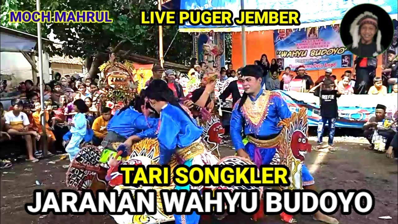 TARI JARAN SONGKLER JARANAN WAHYU BUDOYO LIVE PUGER JEMBER TERBARU 2022 ...