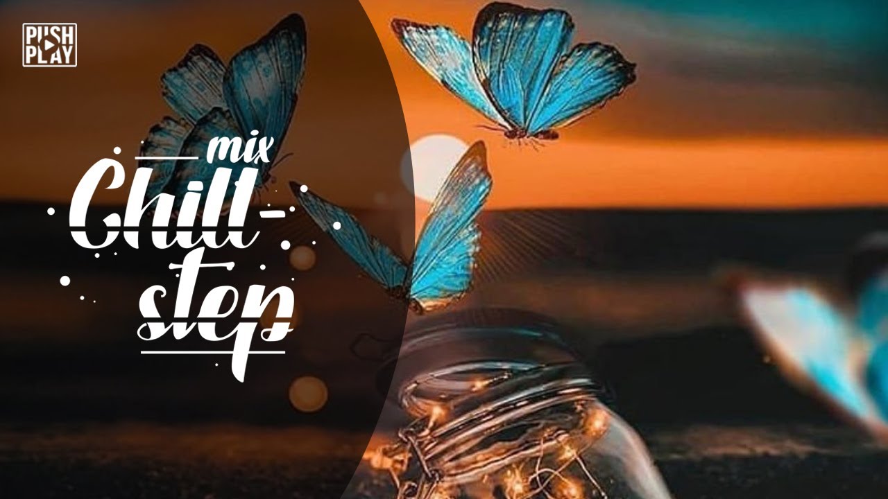 Chillstep Chill Trap Chill Out Best mix - Relax music #23 - YouTube