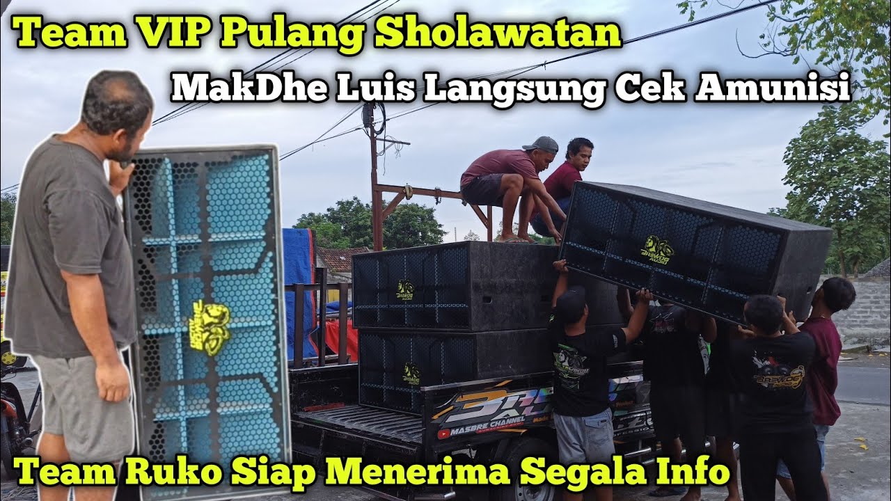 Team VIP Pulang,,Perdana Team Ruko Tanggapan Sholawatan Bawa Spek Jotos ...