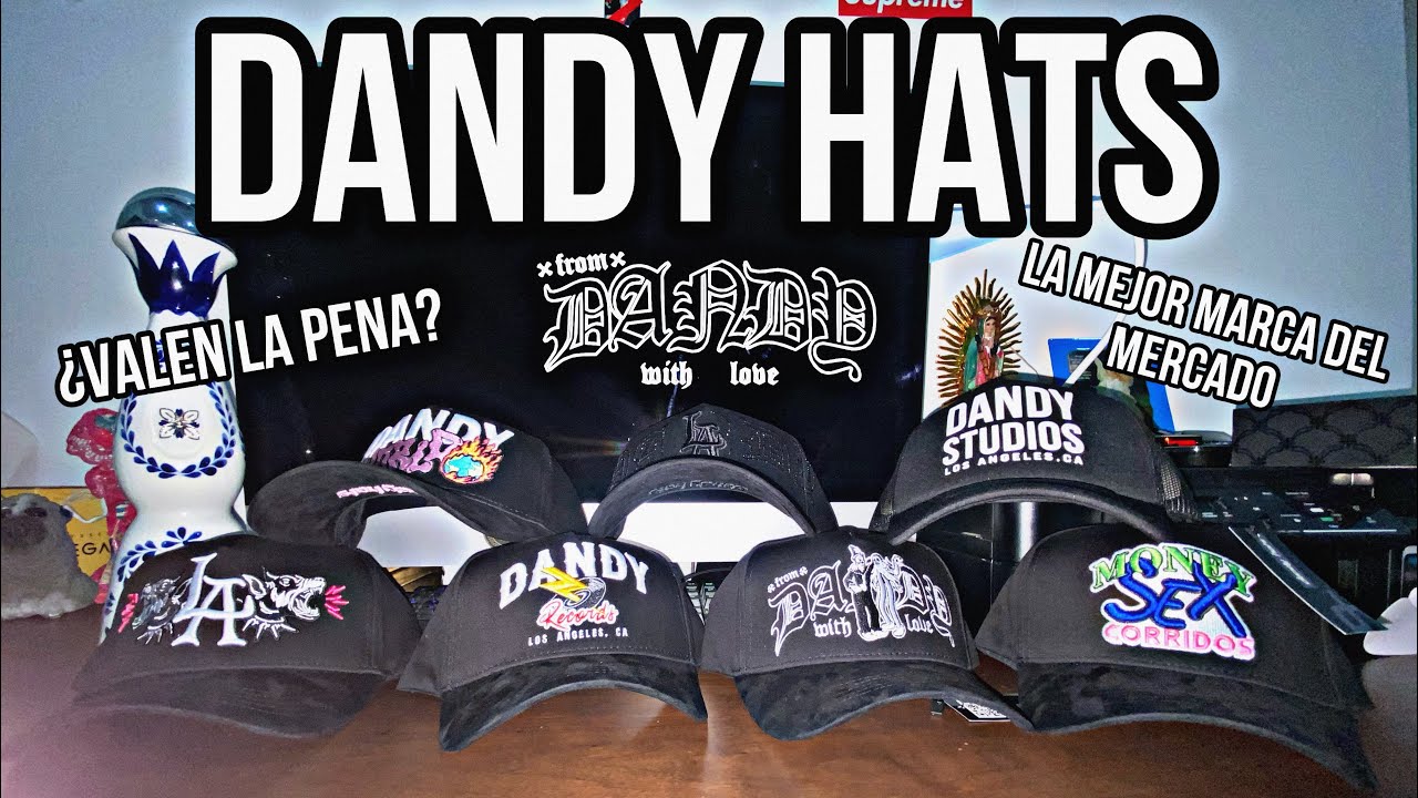 DANDY HATS ES LA MARCA CON MAS HYPE EN EL MERCADO 🔥🖤🫡 // EL JAIME - YouTube