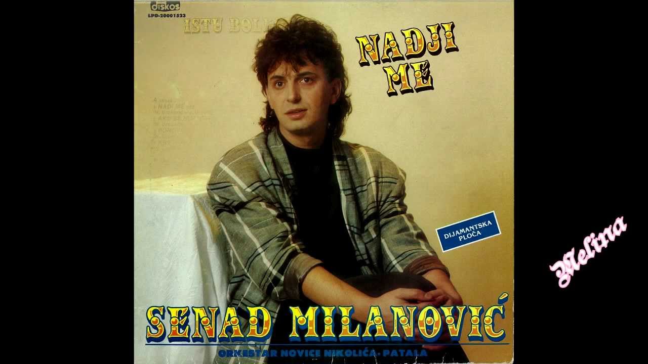 Senad Milanovic - Sto me rodi majko - (Audio 1989) - YouTube