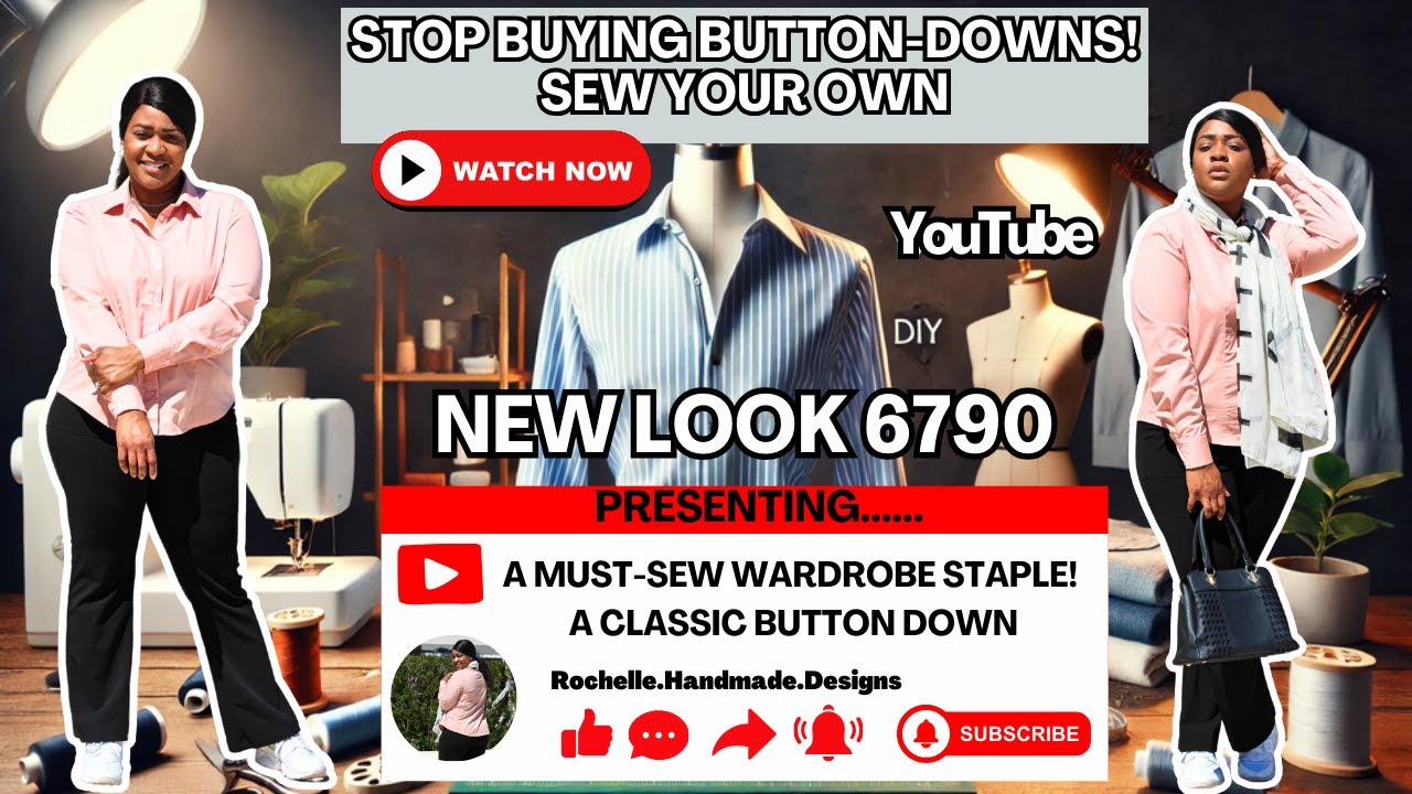 STOP BUYING BUTTON-DOWNS! Sew Your Own! DETAILED SEW-ALONG (NEW LOOK ...