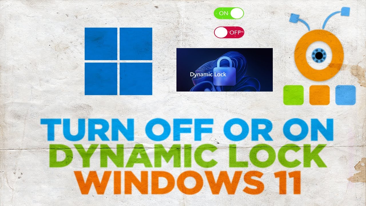 How To Turn On Or Off Dynamic Lock To Automatically Lock Windows 11 how-to-turn-on-or-off-dynamic-lock-to-automatically-lock-windows-11