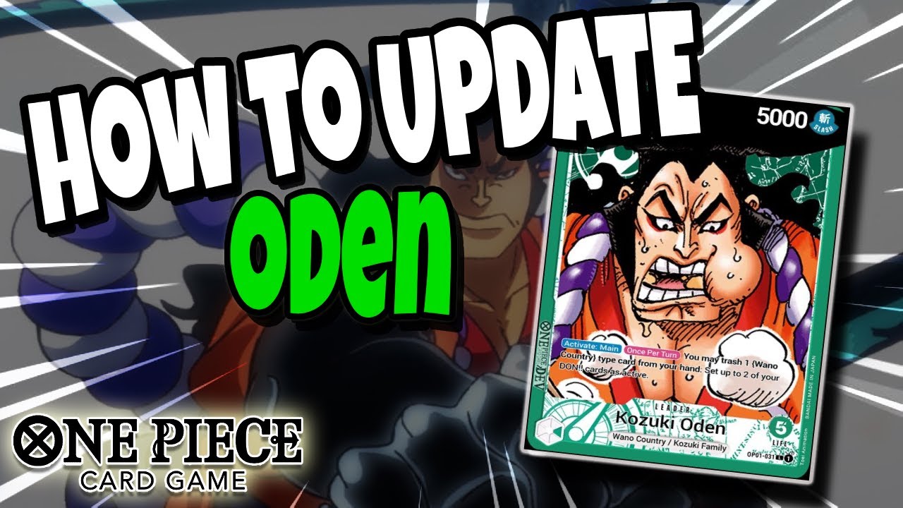 One Piece TCG: How to BECOME ODEN 30 minute testing! [OP-04] - YouTube