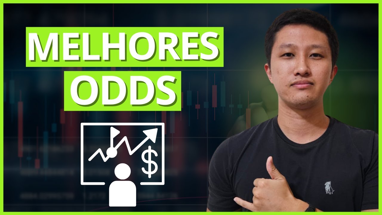 QUAIS SÃO AS MELHORES ODDS PARA APOSTAR? | Aprenda a Transformar Uma ...