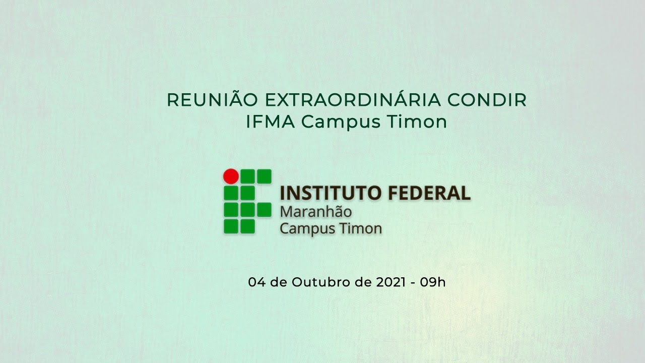 Reunião Extraordinária CONDIR IFMA Timon - YouTube