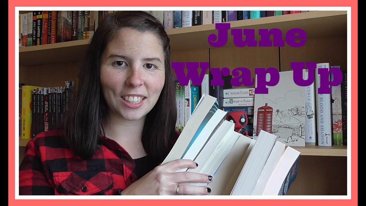 June Wrap Up | 2016 - YouTube