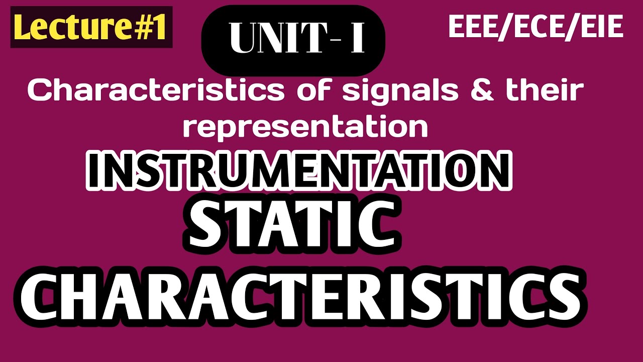 static characteristics of measuring instruments|unit- I ...