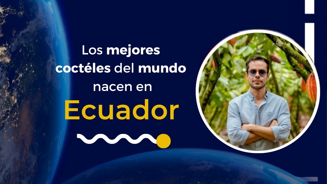 La mejor carta de cócteles del mundo se produce en Ecuador 🇪🇨 - Daniel ...