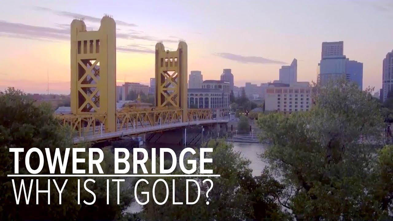 Sacramento's Tower Bridge: Why is it painted gold? - YouTube