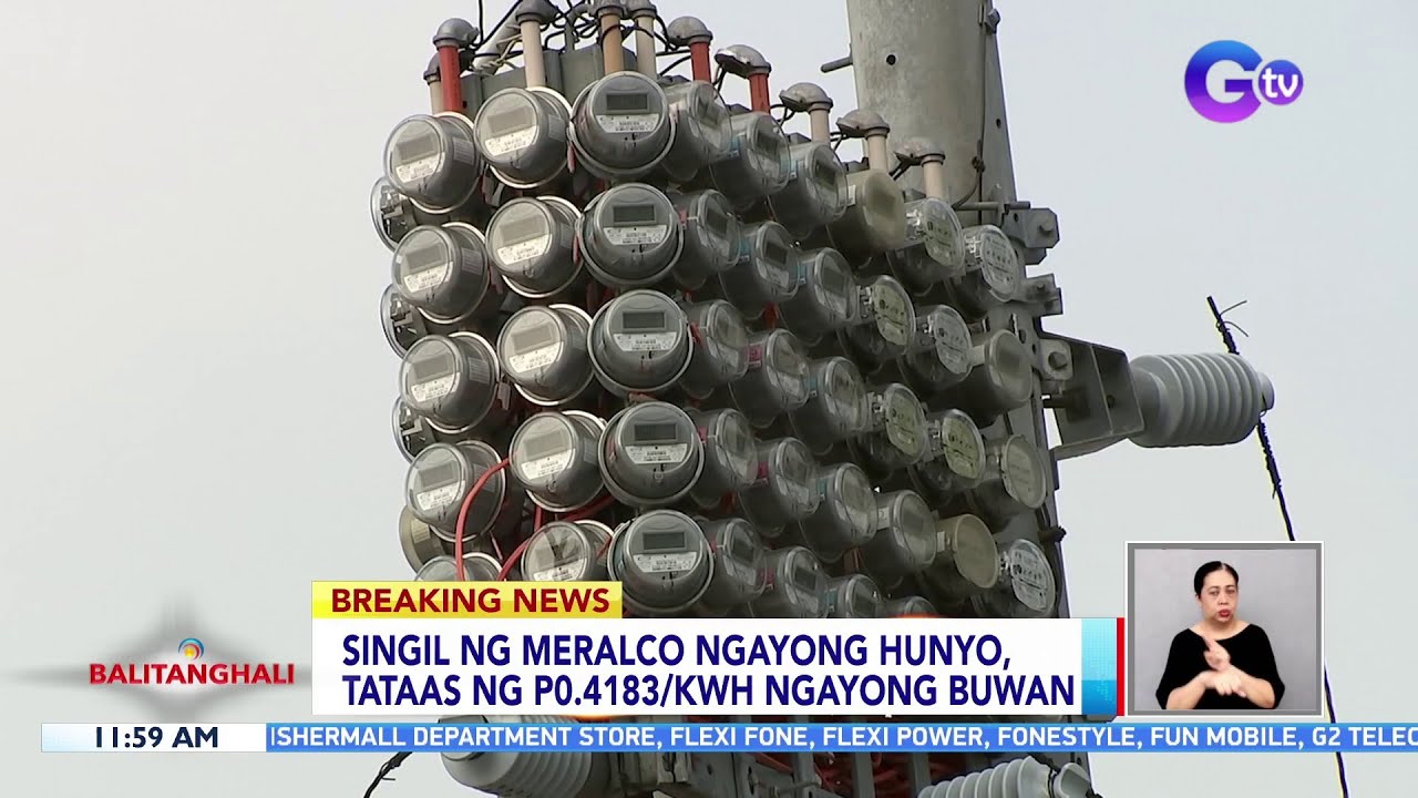 Singil ng Meralco ngayong Hunyo, tataas ng P0.4183/kwh ngayong buwan ...